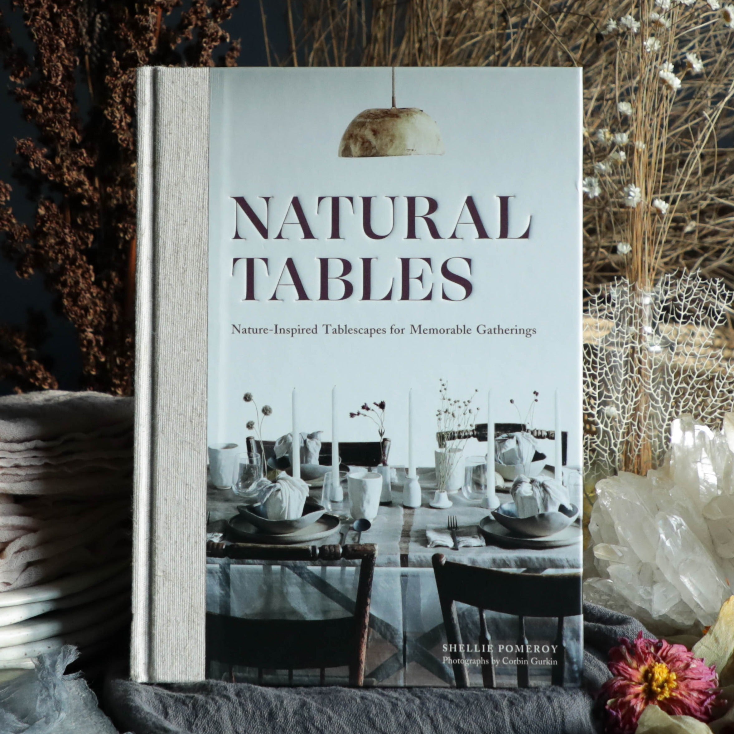 NATURAL TABLES, Nature-Inspired Tablescapes for Memorable Gatherings ...